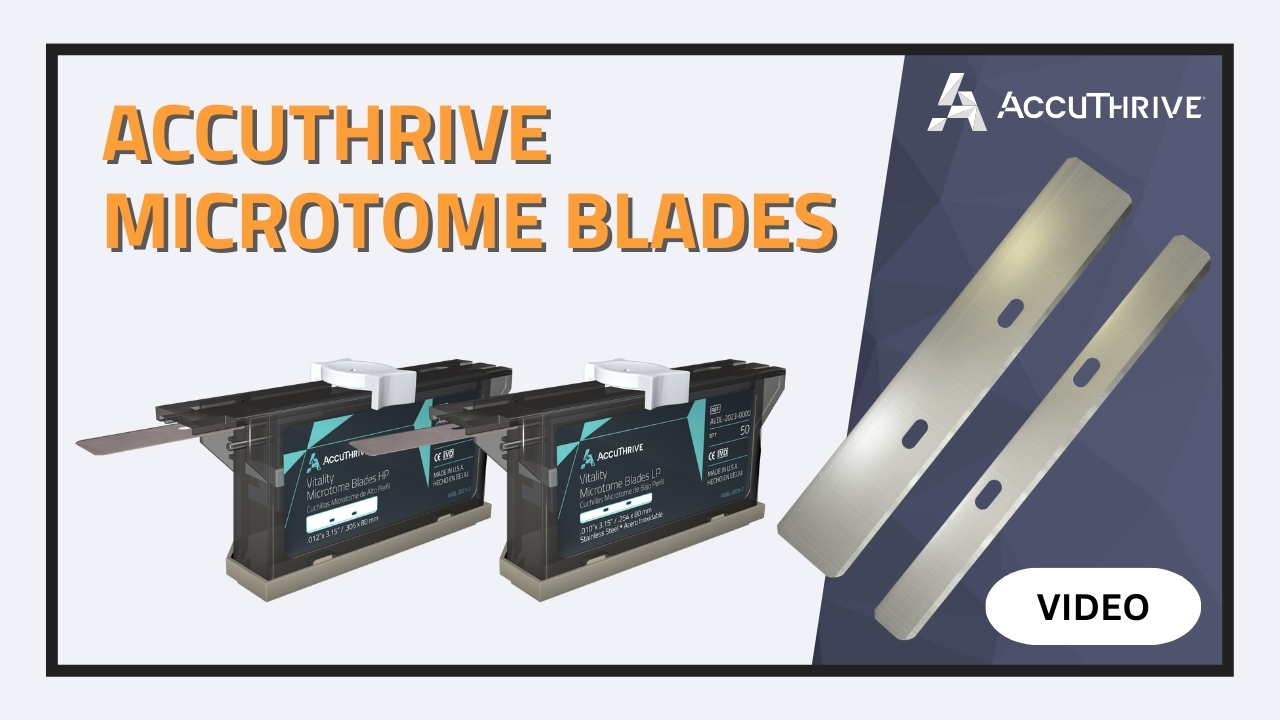 AccuThrive Microtome Blades | AccuThrive